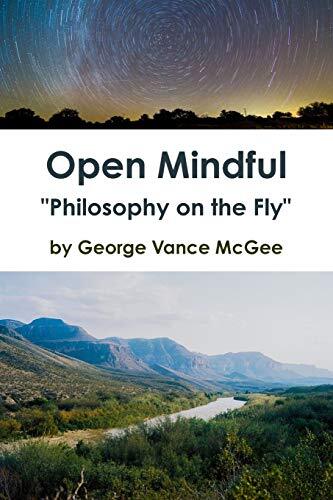 Open Mindful "Philosophy on the Fly" 9781365884023| eBay