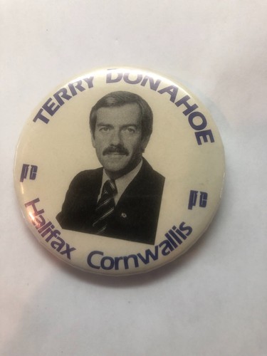 TERRY DONAHOE HALIFAX CORNWALLIS (PC) PINBACK BUTTON | eBay