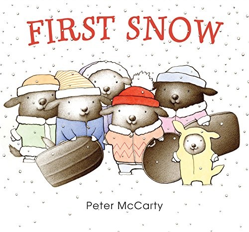 FIRST SNOW By Peter Mccarty & Peter Mccarty - Hardcover **BRAND NEW ...