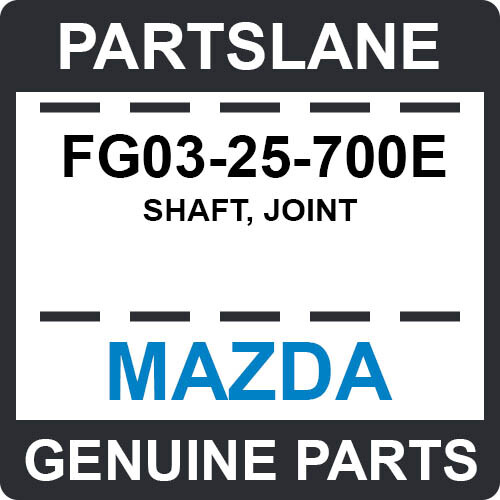 FG03-25-700E Mazda OEM Genuine SHAFT, JOINT | eBay