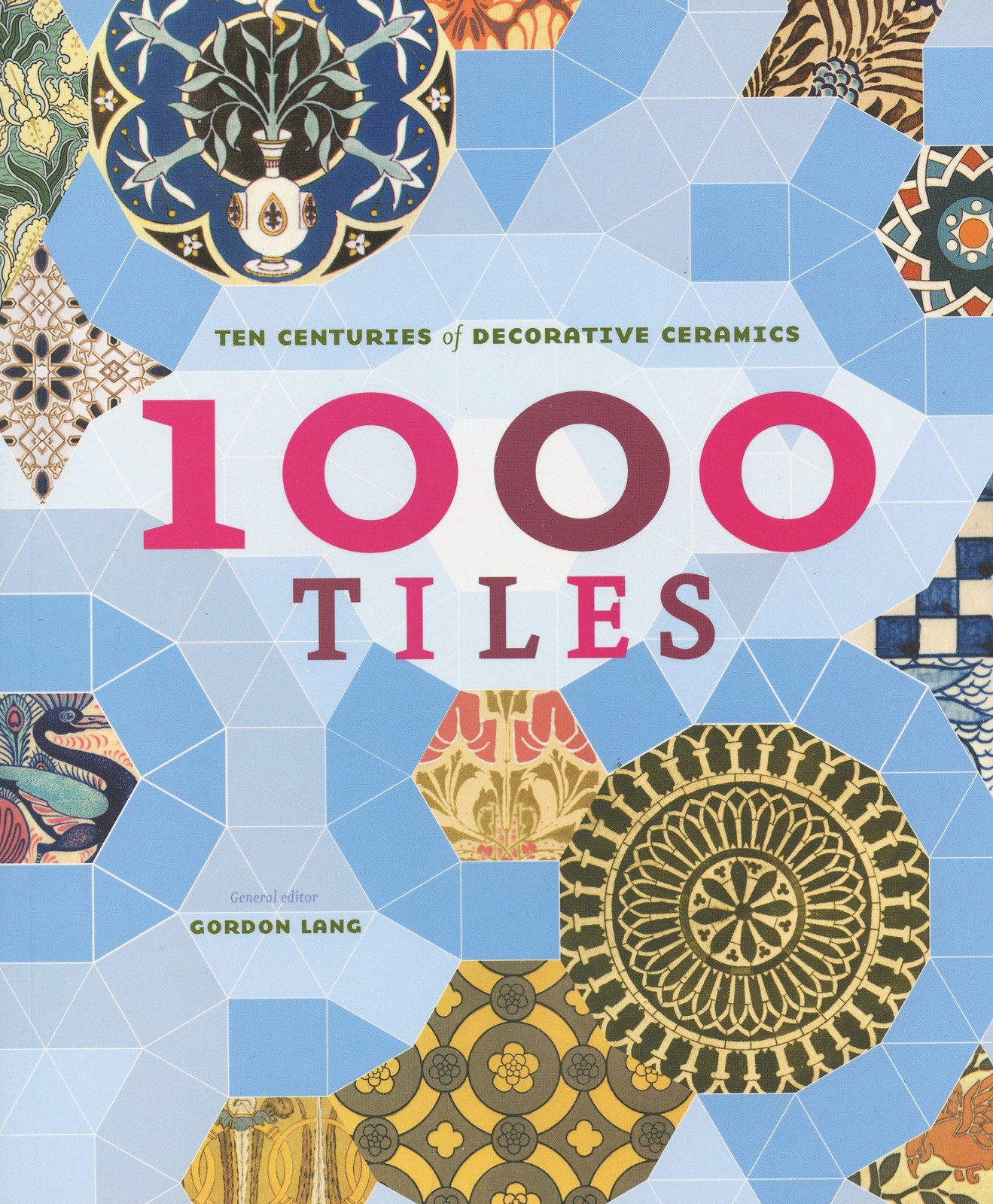 1,000 Ceramic Pottery Tiles - History Types Makers / Color Illustrated ...