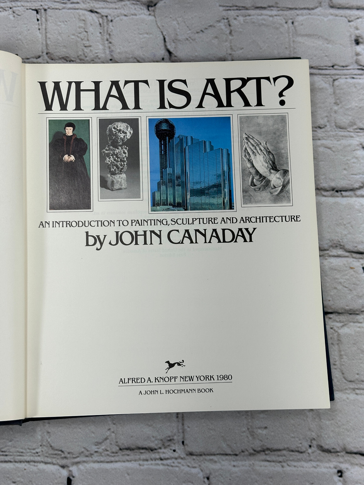 What is Art? An Introduction to Painting ...By John Canaday [1st ...