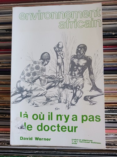 Environnement Africain Là ou il n'y a pas de docteur David Werner | eBay