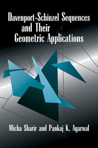 Davenport-Schinzel Sequences and Their Geometric Applications by Pankaj ...