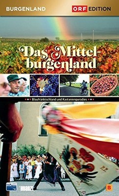 Edition Burgenland - Das Mittelburgenland (DVD) Edition ORF | eBay