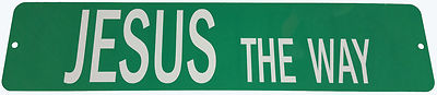 JESUS THE WAY Street sign Christian Sign Christian Gift Catholic Church ...