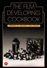 The Film Developing Cookbook [Darkroom Cookbook, Vol. 2] 9780240802770 ...