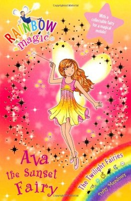 Ava the Sunset Fairy: The Twilight Fairies Book 1 (Rainbow Magic),Daisy ...