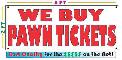 WE BUY PAWN TICKETS Full Color Banner Sign NEW | eBay