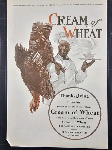 1919 Cream of Wheat magazine ad, Rastus with gobbler for Thanksgiving ...