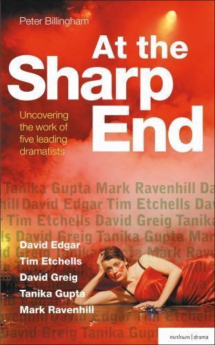 At the Sharp End : David Edgar, Tim Etchells and Forced Entertainment ...