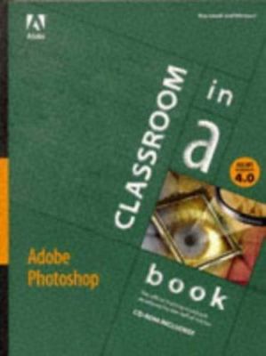 Classroom in a Book Ser.: Adobe Photoshop 4.0 by Adobe Creative Team ...