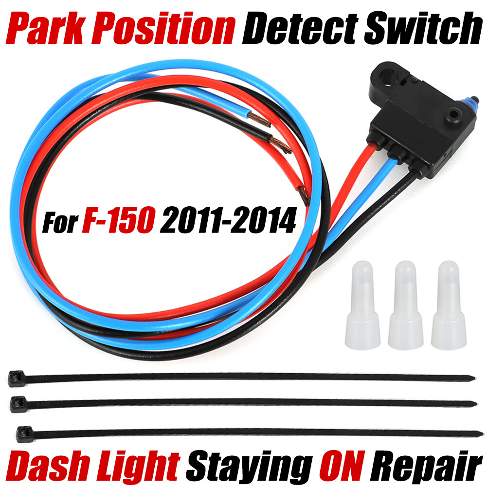 For 2011-14 Ford F-150 Park Indicator Detect Switch Dash Light Staying ...