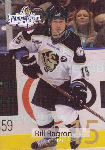 2008-09 Bloomington PrairieThunder #1 Bill Bagron | eBay