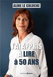 J'ai appris à lire à 50 ans by Le guluche, Aline | Book | condition ...