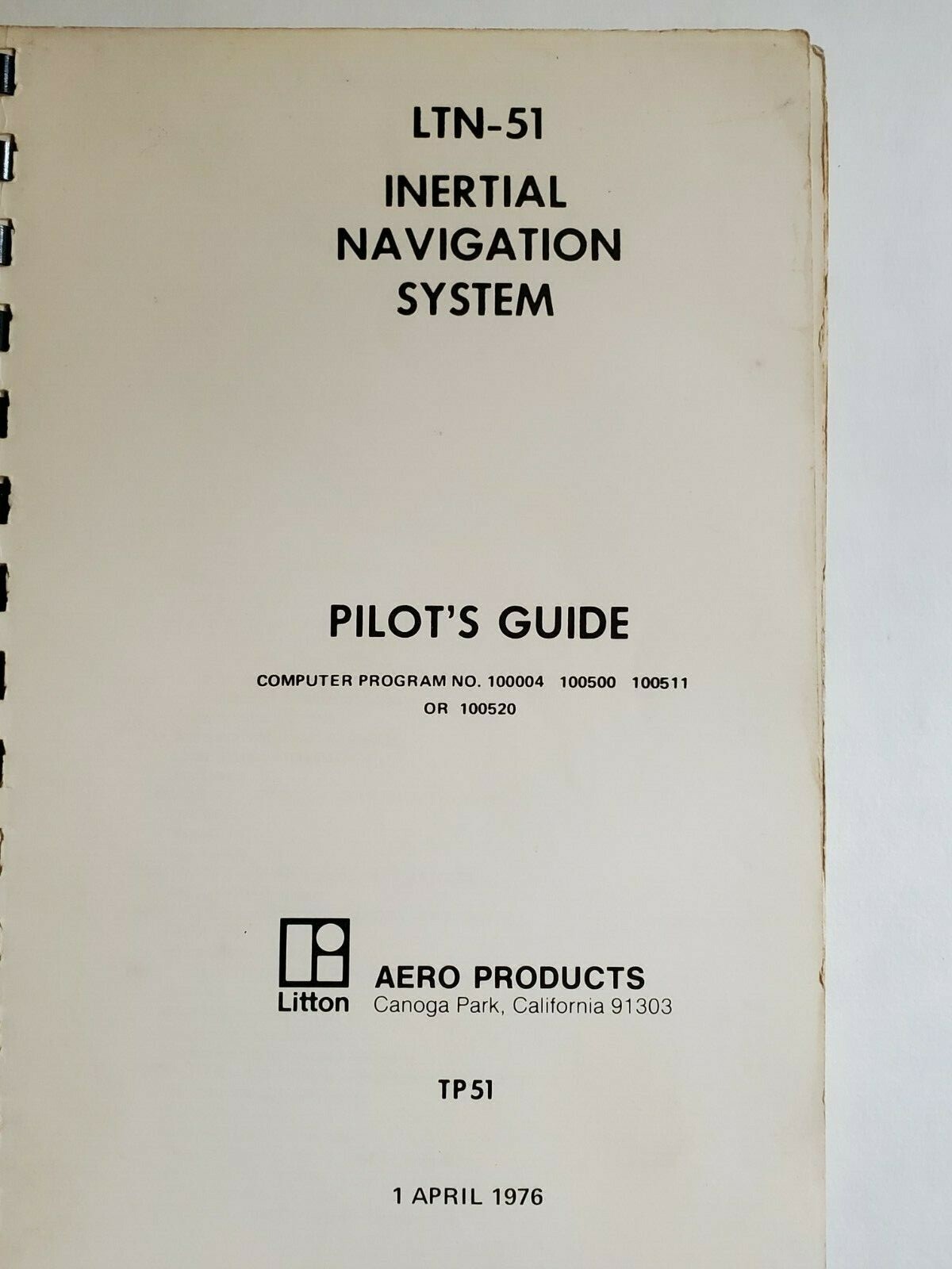 LITTON AERO PRODUCTS LTN-51 INERTIAL NAVIGATION SYSTEM PILOTS GUIDE INS ...