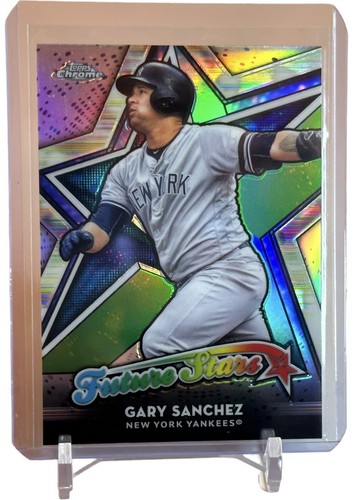 2018 Topps Chrome Future Stars Refractor Card #FS3 Gary Sanchez Yankees ...