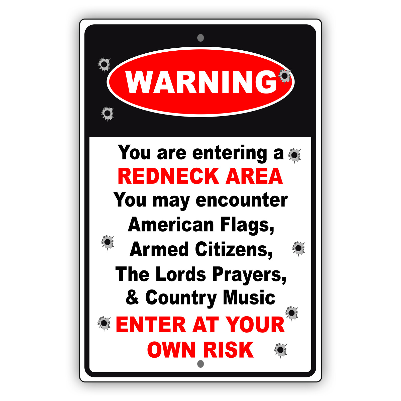 Warning You Are Entering A Redneck Area Novelty Aluminum Metal Sign | eBay