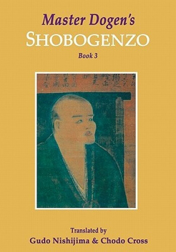 Master Dogen's Shobogenzo, Book 3 by Gudo Nishijima | eBay