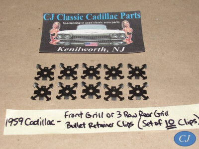 NEW 59 Cadillac 10 PCS FRONT OR 3 ROW REAR GRILL BULLET RETAINER ...