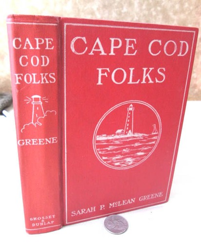 CAPE COD FOLKS,Early 20th Cent,Sarah P. McLean Greene,Illust | eBay