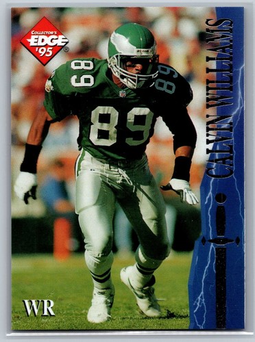 1995 Collector's Edge Excalibur Football #57 Calvin Williams ...