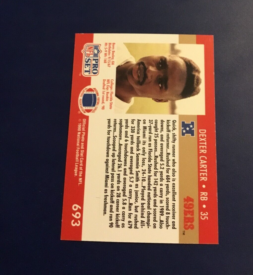 1990 Pro Set # 693 DEXTER CARTER ROOKIE San Francisco 49ers FSU HOT ...