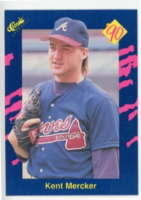 1990 CLASSIC BASEBALL #15 - KENT MERCKER (RC) - ATLANTA BRAVES | eBay