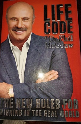 Life Code The New Rules for Winning in the Real World By Dr. Phil ...