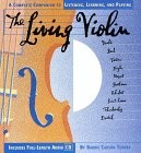 THE LIVING VIOLIN: A COMPLETE GUIDE TO LISTENING, By Barrie Carson ...