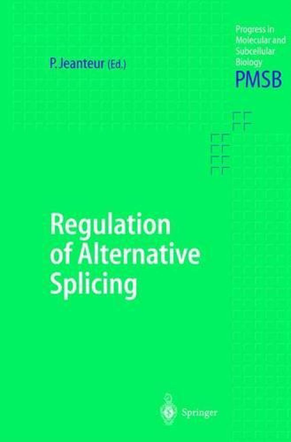 Regulation of Alternative Splicing by Philippe Jeanteur (English ...