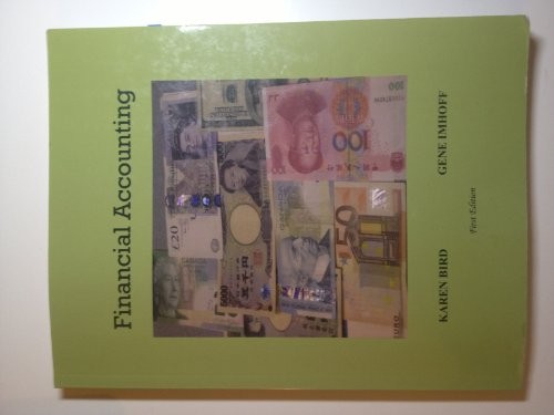 FINANCIAL ACCOUNTING - VOLUME 1 By Karen Bird & Gene Imhoff | eBay