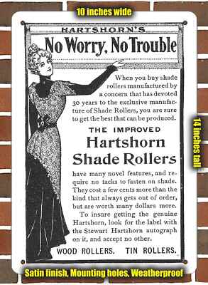 Metal Sign - 1899 Hartshorn's Shade Rollers- 10x14 inches | eBay