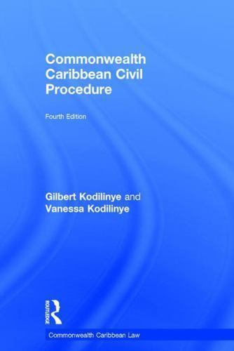 Commonwealth Caribbean Law Ser.: Commonwealth Caribbean Civil Procedure ...