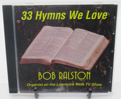 BOB RALSTON: 33 HYMNS WE LOVE MUSIC CD, 18 GAND KIMBALL PIPE ORGAN TRKS ...