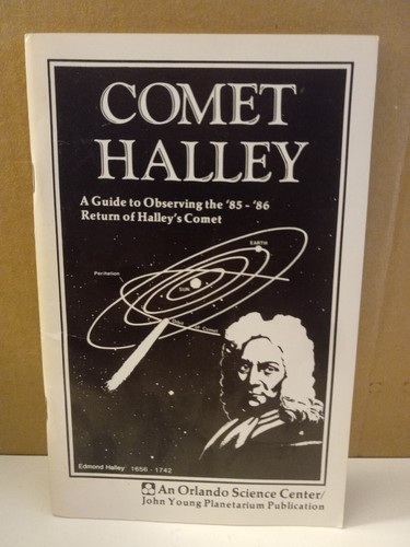 COMET HALLEY Guide To Observing 85-86 Return John Young Planetarium ...