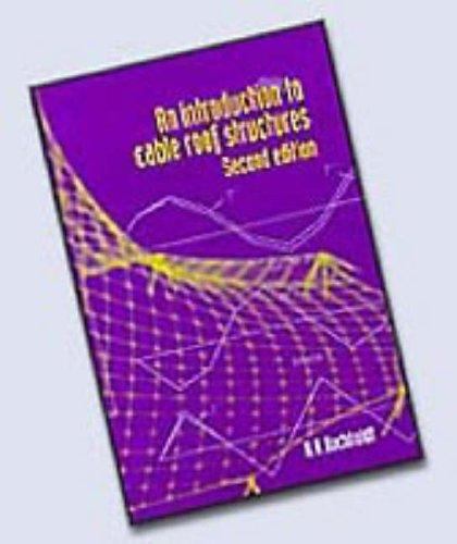 An Introduction to Cable Roof Structures - Second Edition 9780727726247 ...