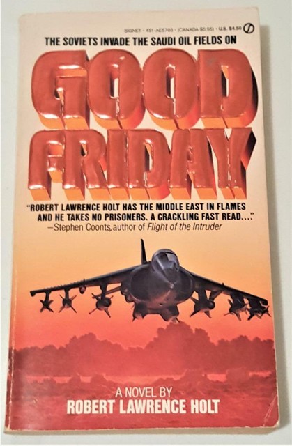 Good Friday by Homer S. Hill and Robert L. Holt (1988, Mass Market) for ...
