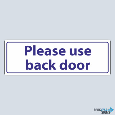 Please Use Back Door Sign | eBay
