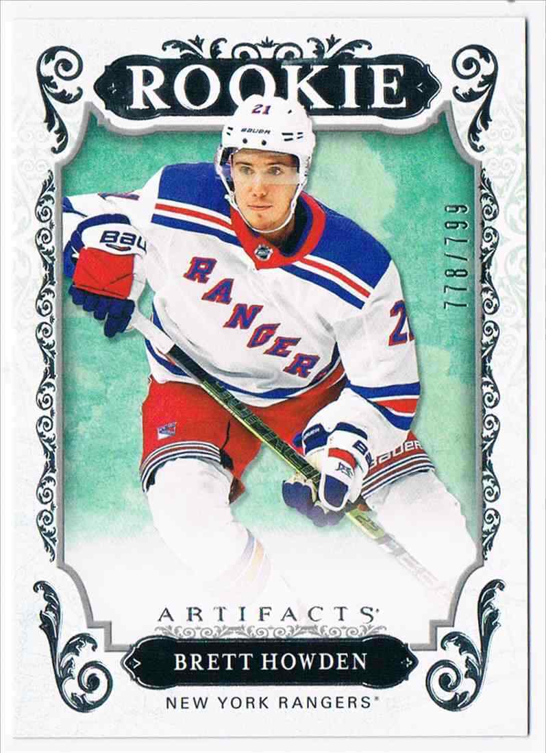 2018-19 ARTIFACTS BRETT HOWDEN ROOKIE 778/799 NEW YORK RANGERS #RED200 ...