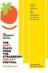Best Plays from the Strawberry One-Act Festival : Volume Five by Van ...