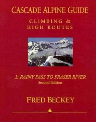 Cascade Alpine Guide: Climbing and High Routes - Paperback - GOOD ...