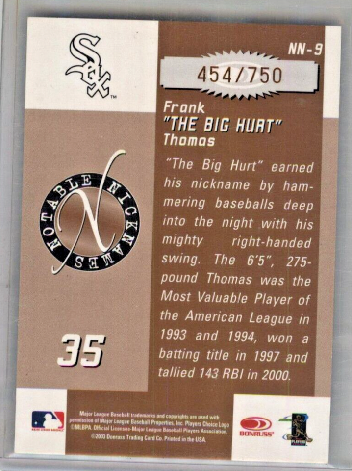 2003 Donruss Signature Series Notable Nicknames Frank Thomas #NN-9 454/ ...