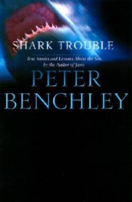 Shark Trouble - Hardcover By Peter Benchley - VERY GOOD 9780375508240| eBay
