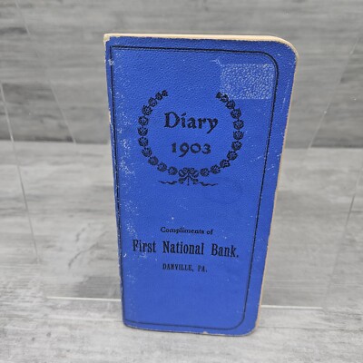Vintage First National Bank Ledger Book Calendar Memo 1903 Danville PA ...
