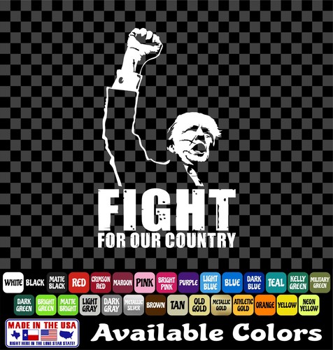 Fight For Our Country Trump Sticker President America Vinyl Decal | eBay