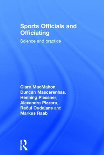 Sports Officials and Officiating : Science and Practice by Markus Raab ...