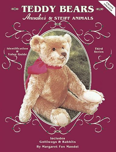 Teddy Bears, Annalee and Steiff Animals Identification & Value Guide ...
