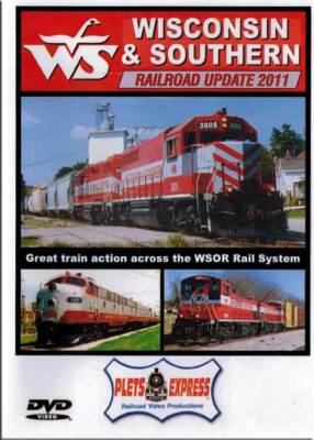Wisconsin & Southern Railroad Update 2011 Great Train Action Across the ...