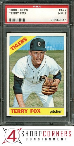 1966 TOPPS #472 TERRY FOX TIGERS PSA 7 SET BREAK | eBay